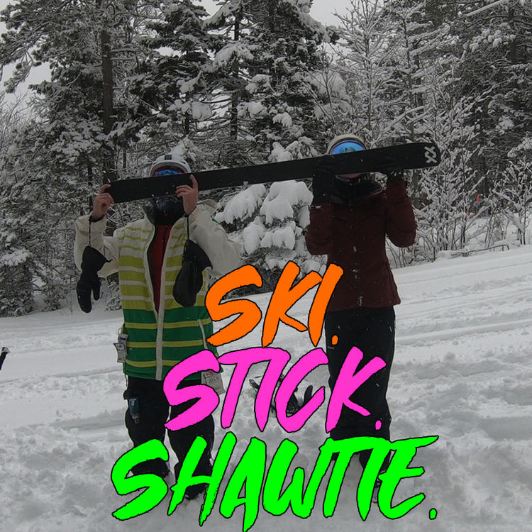 Ski. Stick. Shoot. Shawties. – Shawties.US